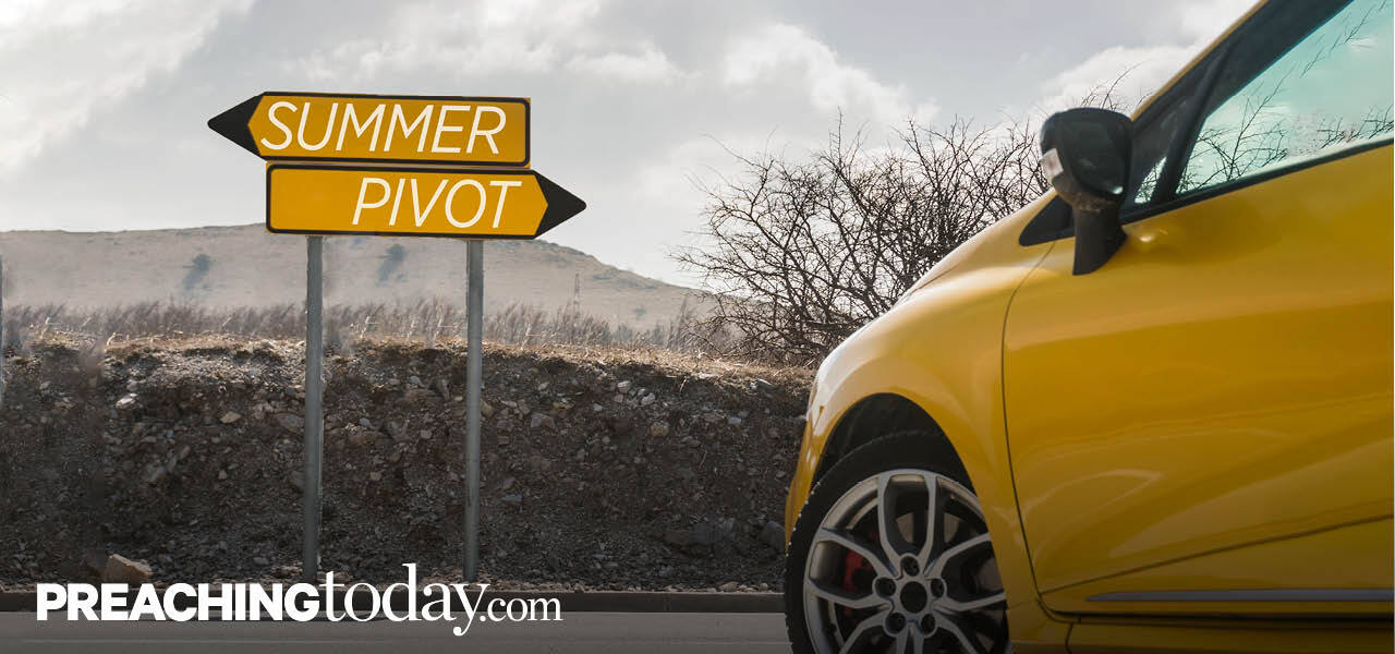 Pivoting Your Summer Preaching Series – Matthew Erickson