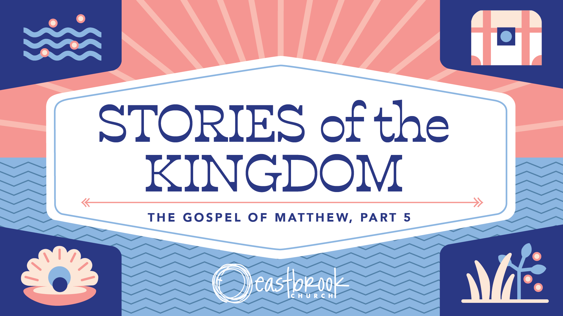 Stories of the Kingdom: Parables of Jesus – a new series at Eastbrook ...