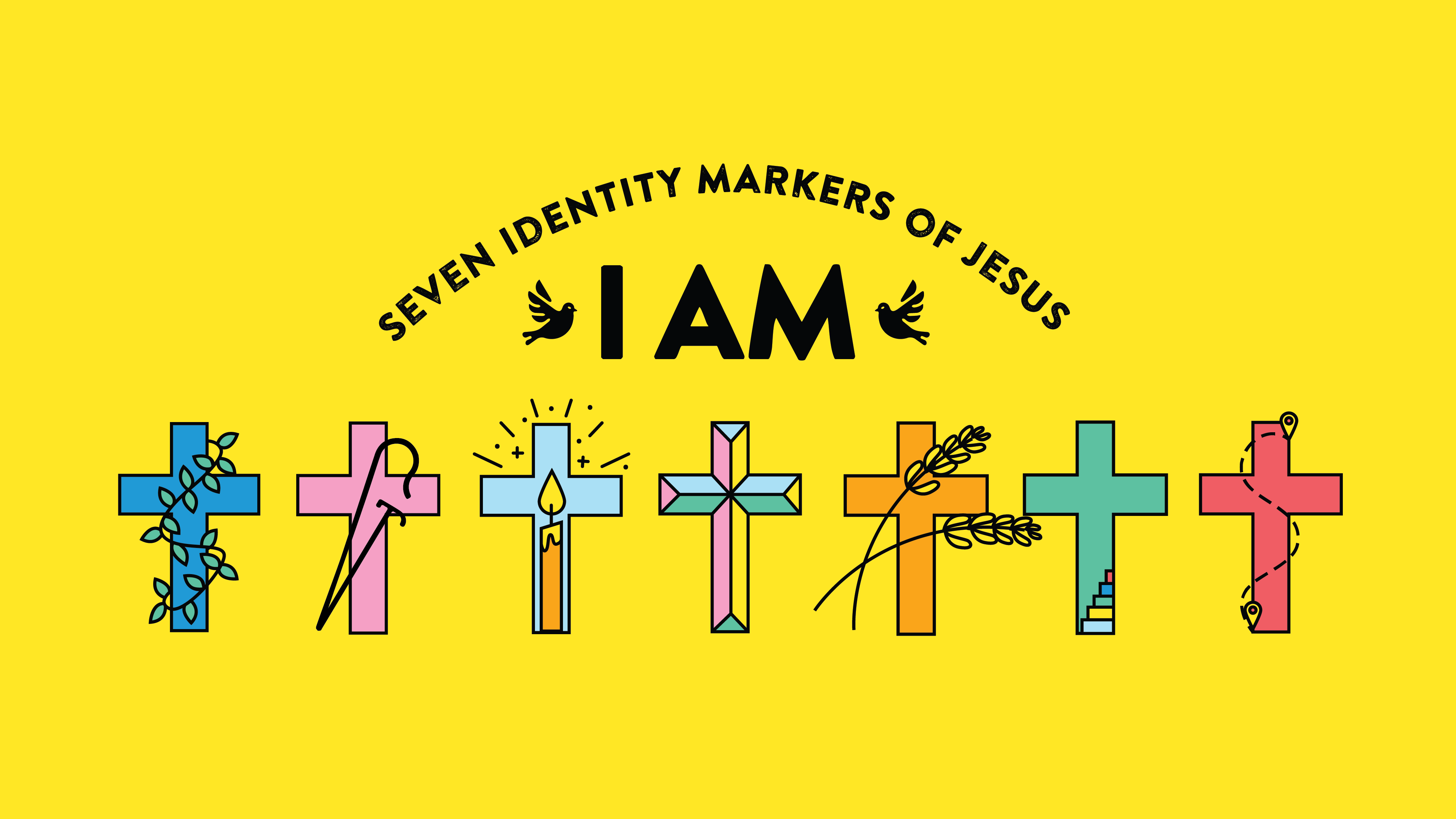 “I AM: Seven Identity Markers of Jesus” – a new series at Eastbrook ...